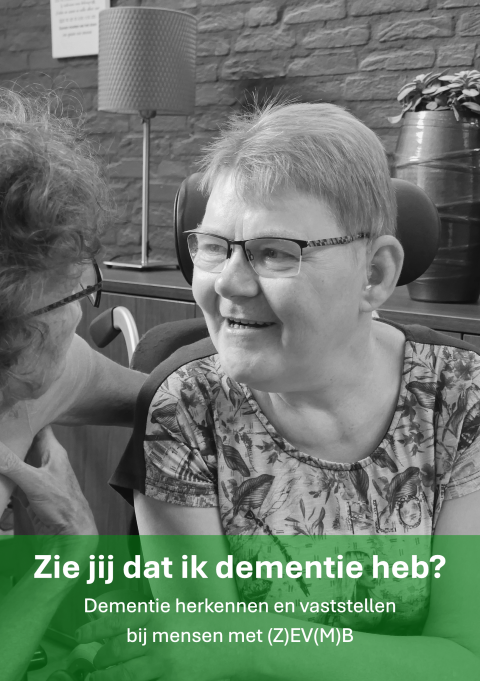 Verstandelijke beperking & dementie | Bevordert het delen van kennis en ervaringen over ...